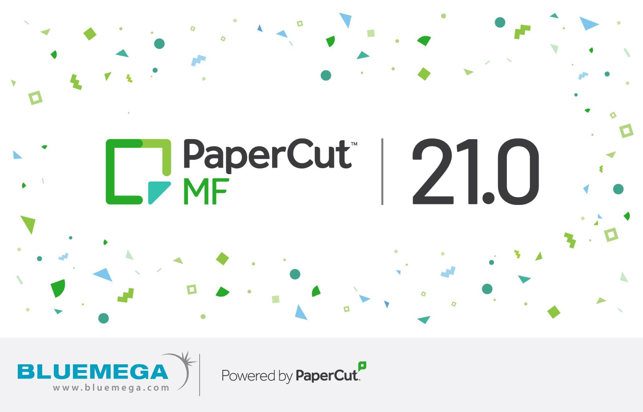 La version 21.0 de PaperCut est désormais disponible ! - Bluemega